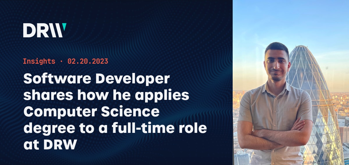 Software Developer shares how he applies Computer Science degree to a full-time role at DRW | DRW